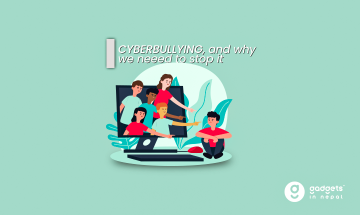 Cyberbullying and why we need it to stop
